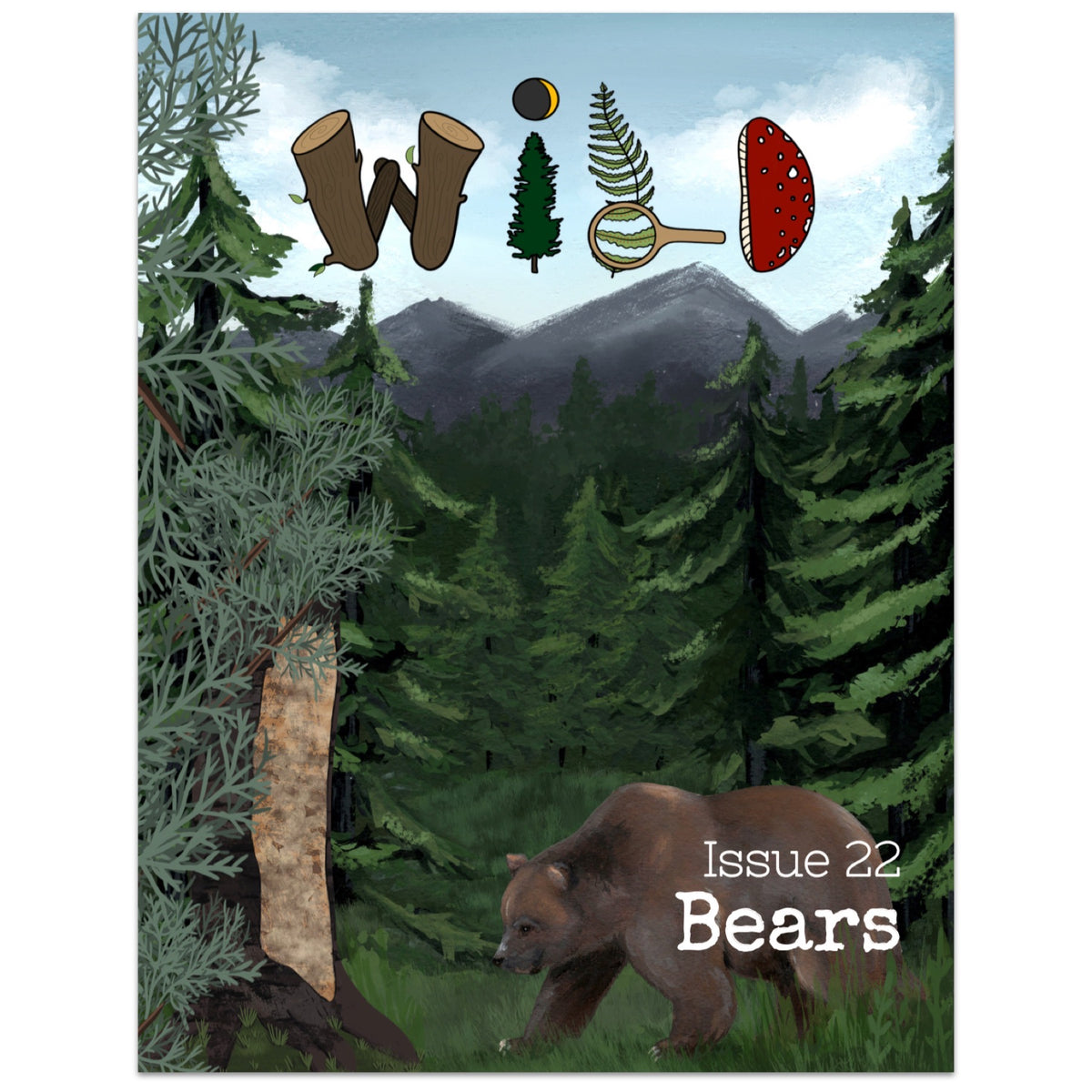 WILD Mag Issue 22 - Bears – Firefly Nature School