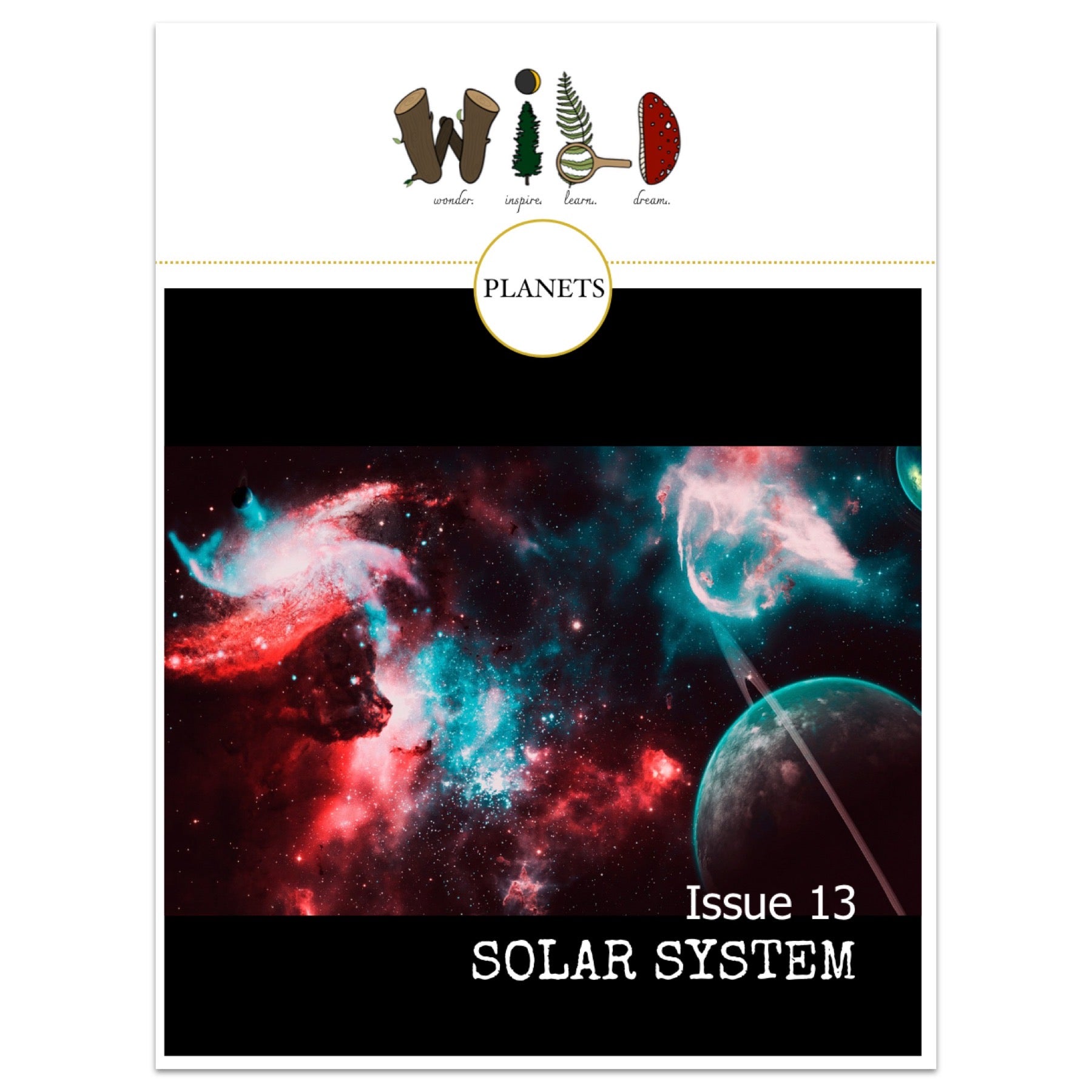 WILD Mag Issue 13 - Solar system – Firefly Nature School